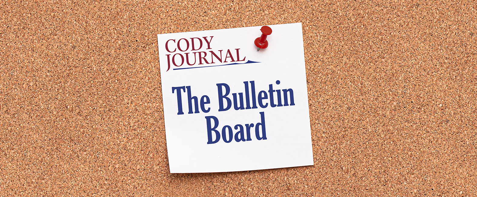 The Bulletin Board - Cody Journal